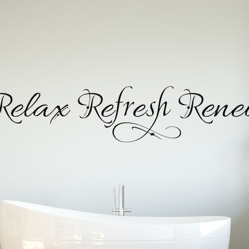 Relax Refresh Renew Wall Decal Bathroom Decals for Walls | Etsy