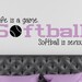 Softball Decal Life is a Game Softball is Serious Softball | Etsy