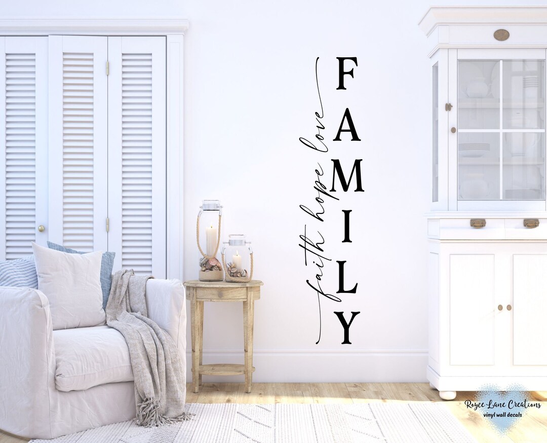 Faith Hope Love Decal, Faith Wall Decal, Vertical Family Decal ...