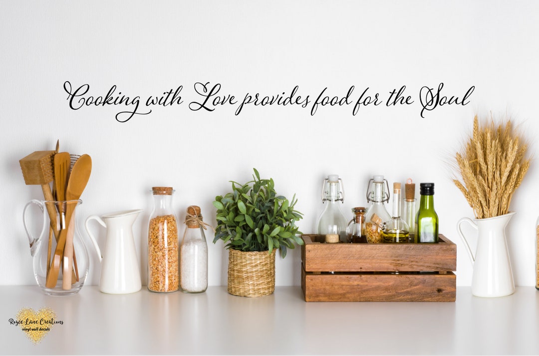 Cooking With Love Provides Food for the Soul Kitchen Quote Sticker ...