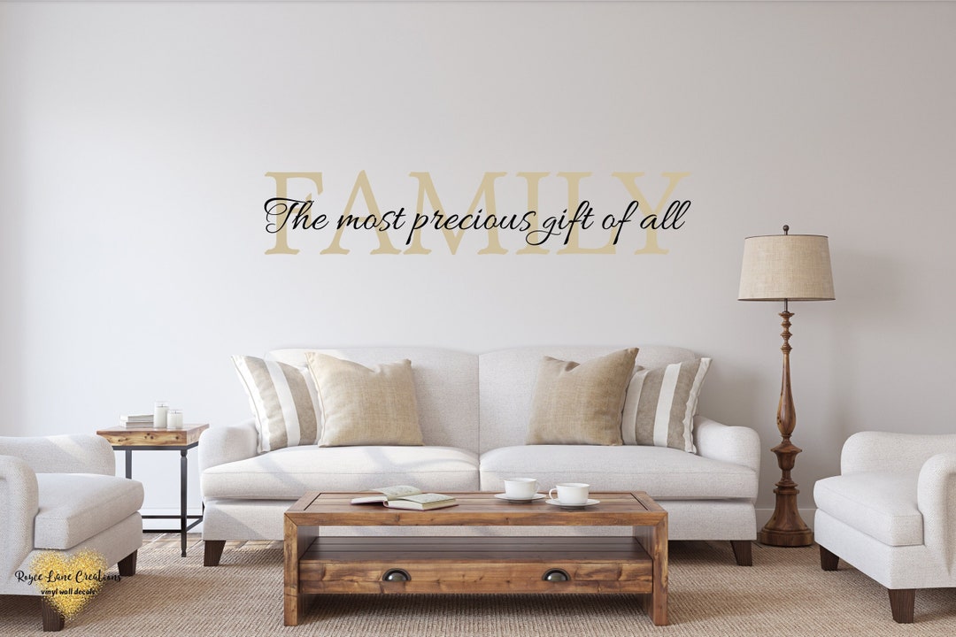 Family Quotes Wall Decals / Family the Most Precious Gift of All ...