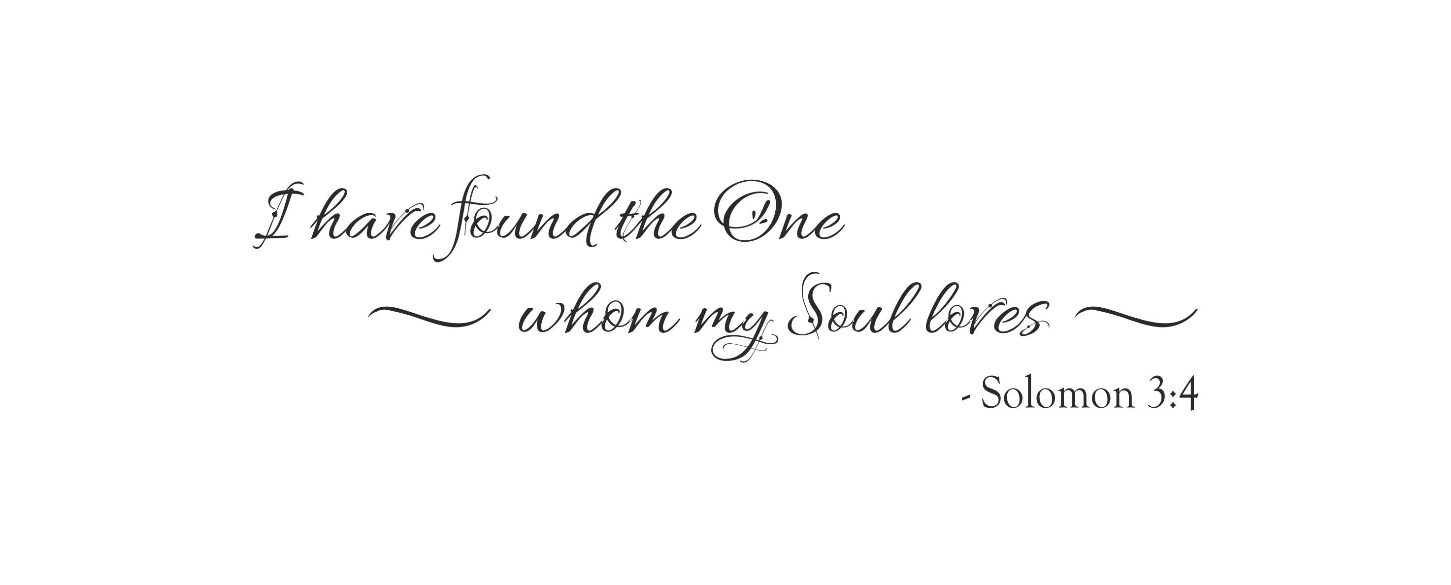 I Have Found the One Whom My Soul Loves Song of Solomon 3 4 | Etsy