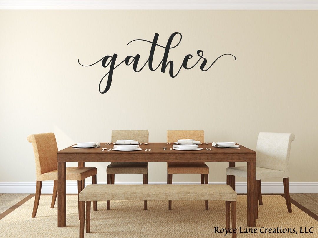 Gather Wall Decal/ Gather Decal/gather Wall Decor/gather Decor/dining ...