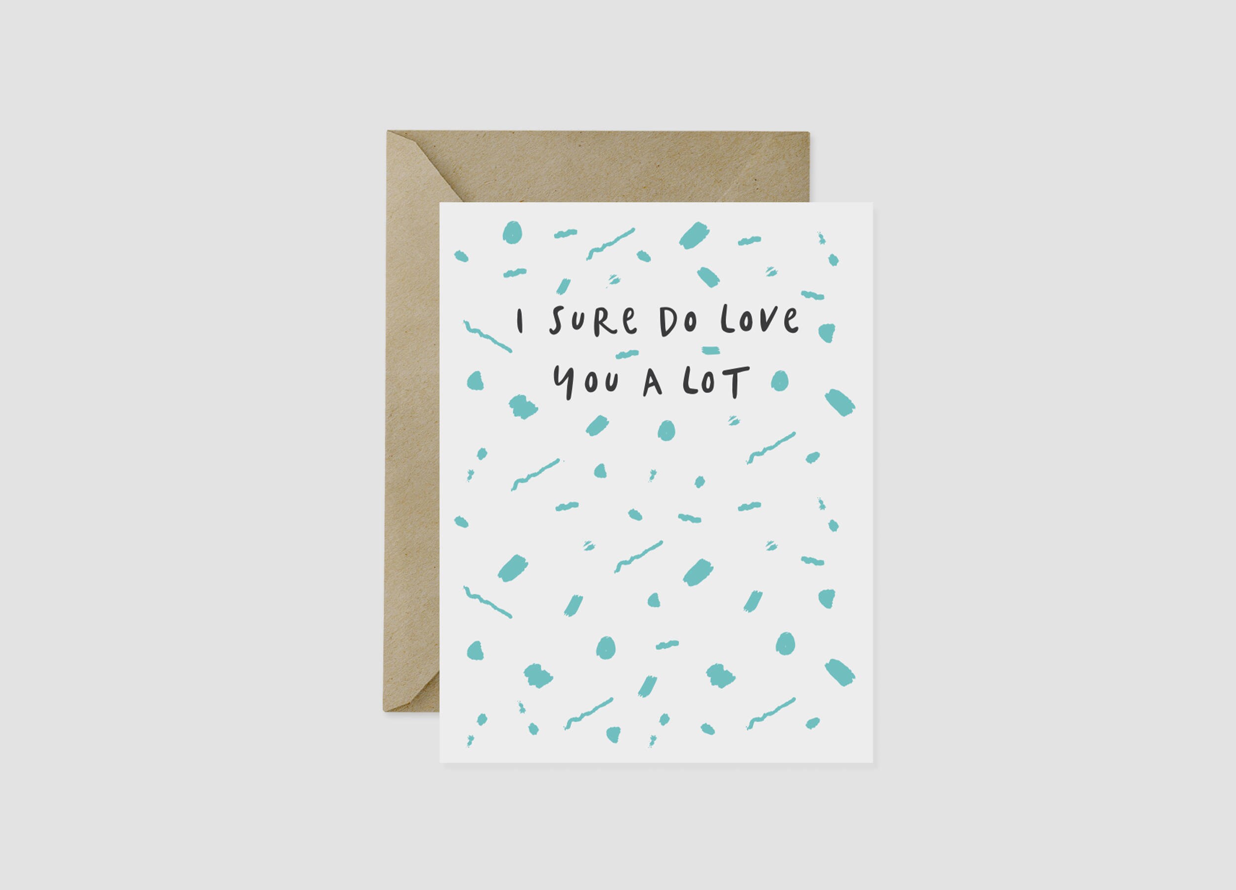 I Sure Do Love You Greeting Card — Nordic Fox Design Co.