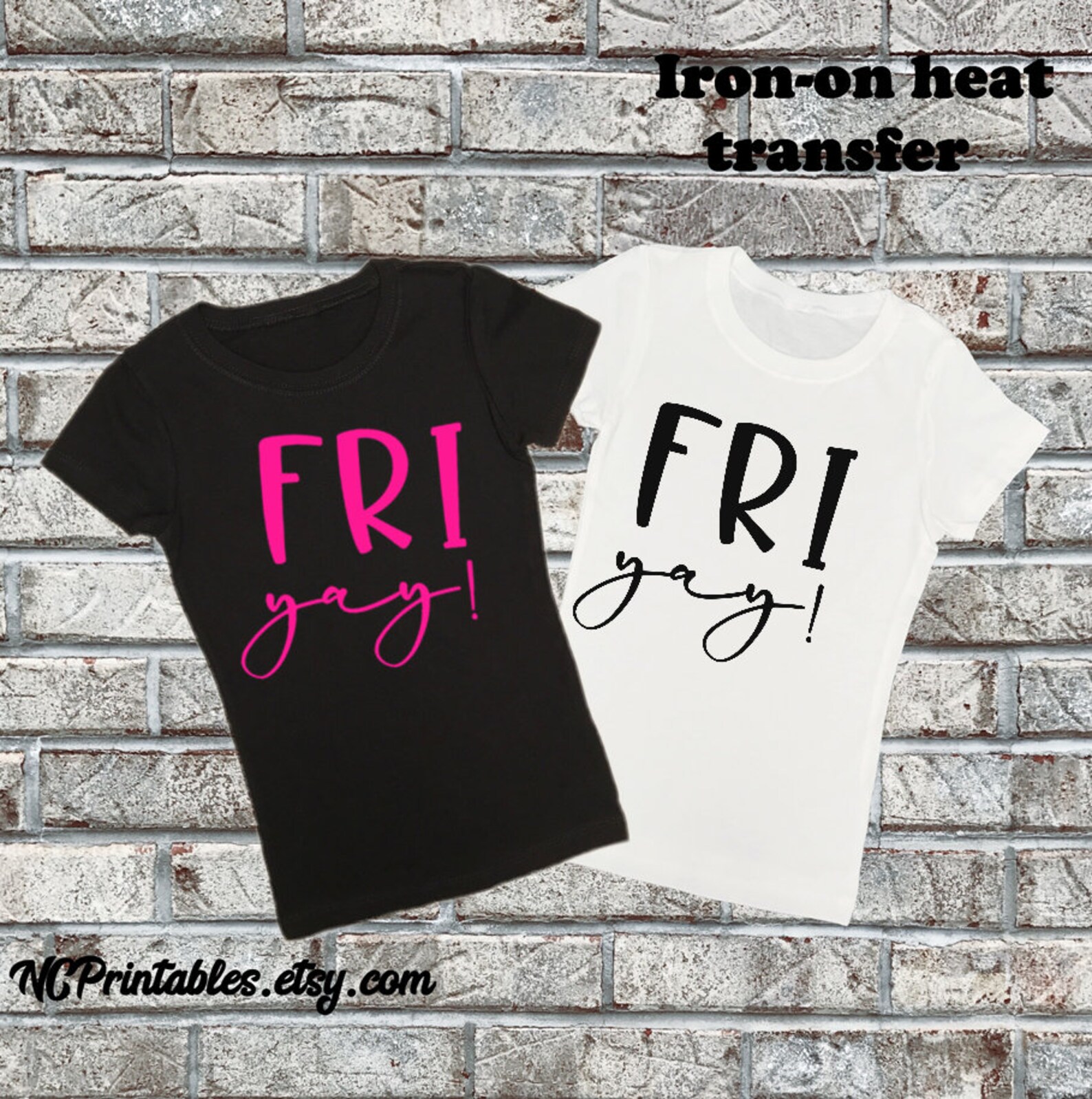 Fri Yay Friday Fabric Heat Transfer Iron on Decal Only - Etsy