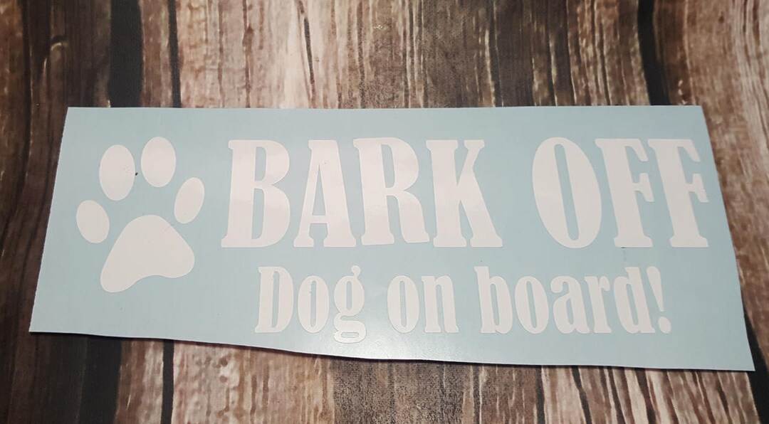 Car Decal-dog-bark off Dog on Board 9 X 3 - Etsy