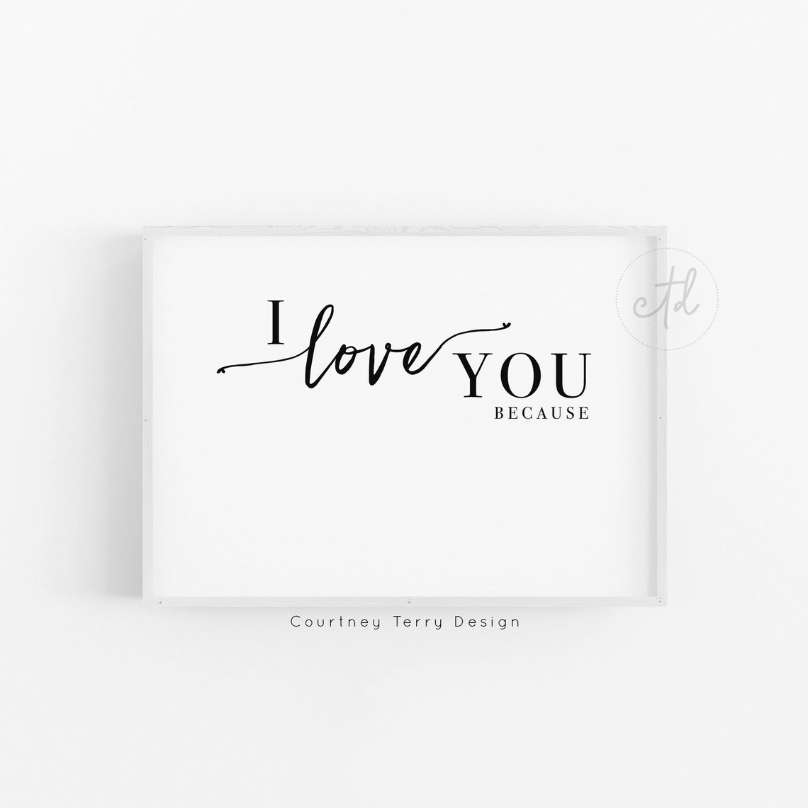 I Love You Because Printable File Digital - Etsy