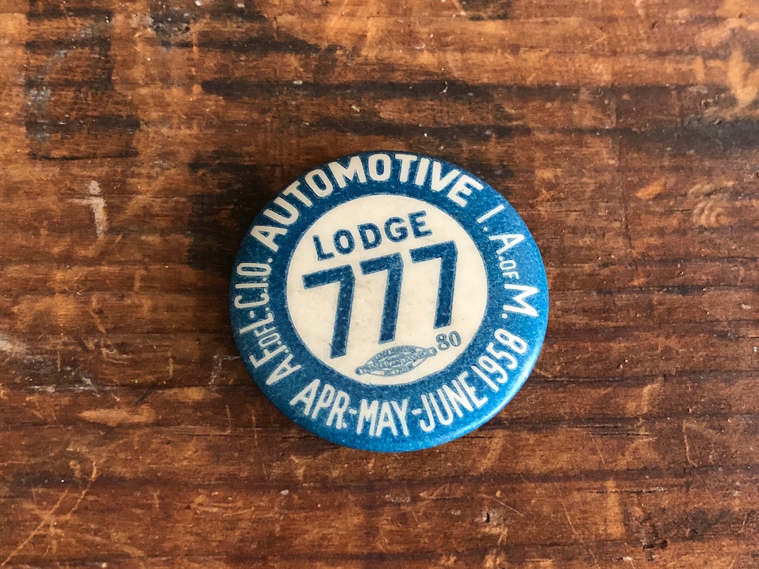 Union Pin Automotive Local 777 Badge AFL CIO 1958 Small Metal Badge ...