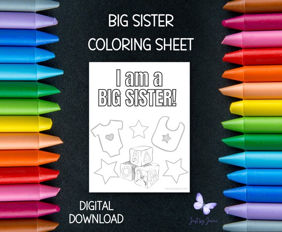 Printable I Am a Big Sister Coloring Sheet-digital - Etsy