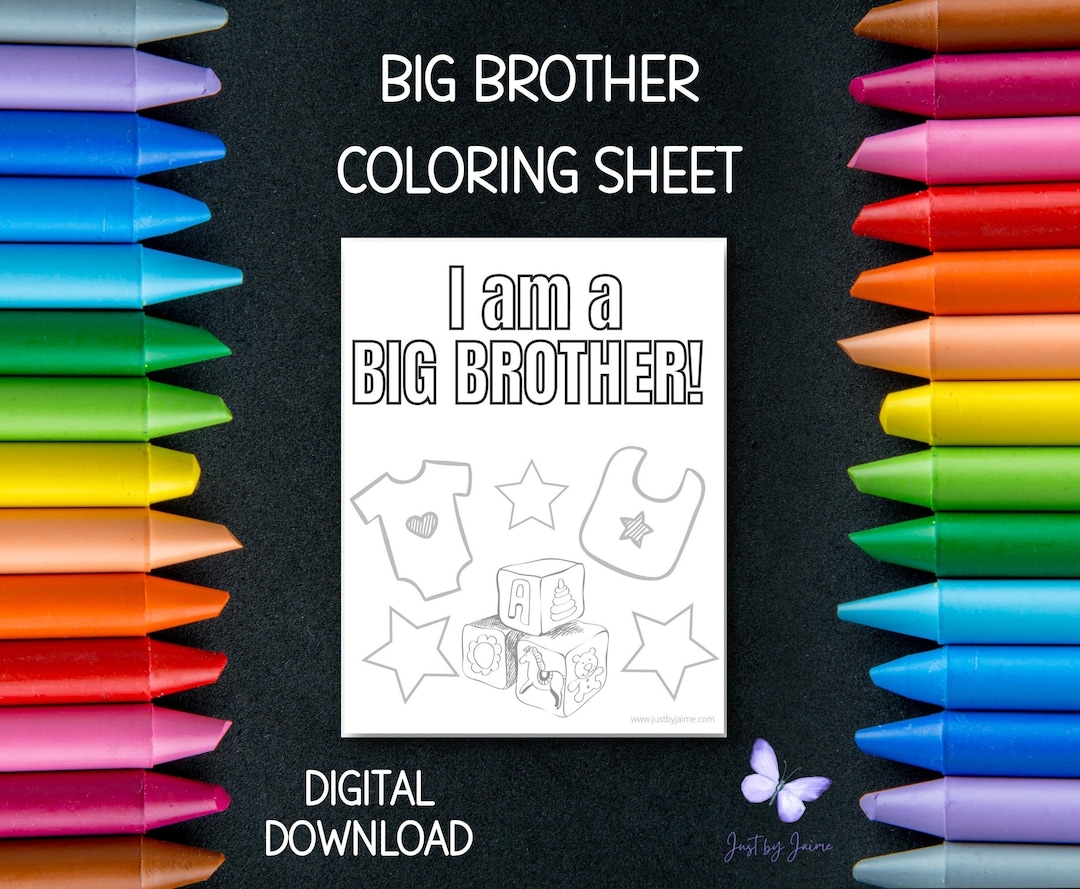 Printable I Am a Big Brother Coloring Sheet-instant Download-get Your ...