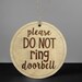 Do Not Ring Doorbell, Wood Sign, Do Not Knock, Housewarming Gift, Baby ...