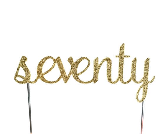 Cake Topper, birthday cake toppers, 70th seventieth cake topper, Gold ...