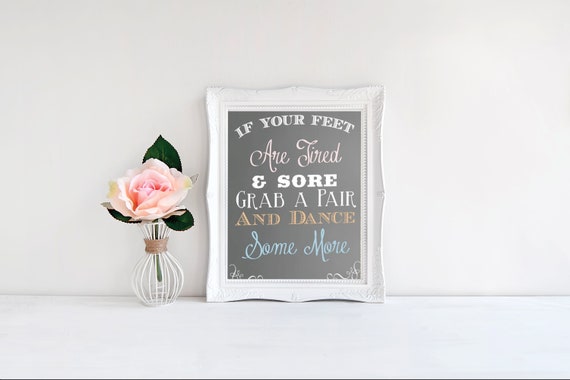 Shoe Flip Flop Slipper Sign- If you feet are tired and sore grab a pair ...