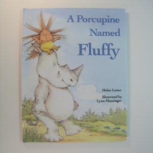 A Porcupine Named Fluffy (weekly Reader Books), Helen Lester ...