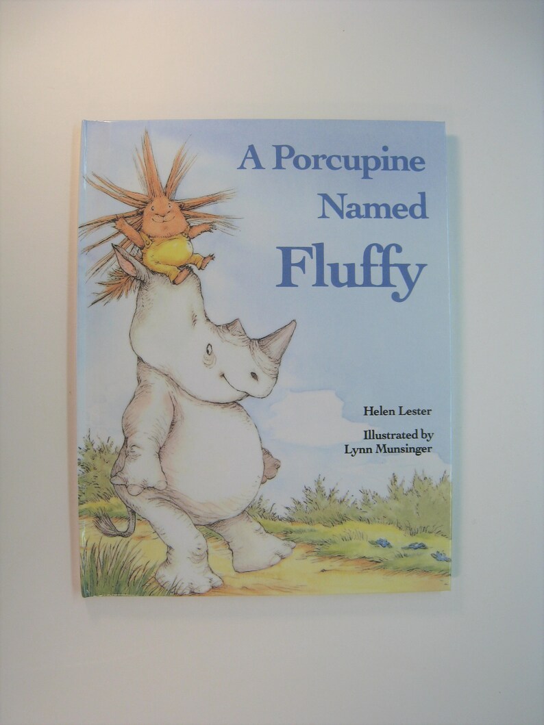 A Porcupine Named Fluffy (weekly Reader Books), Helen Lester ...