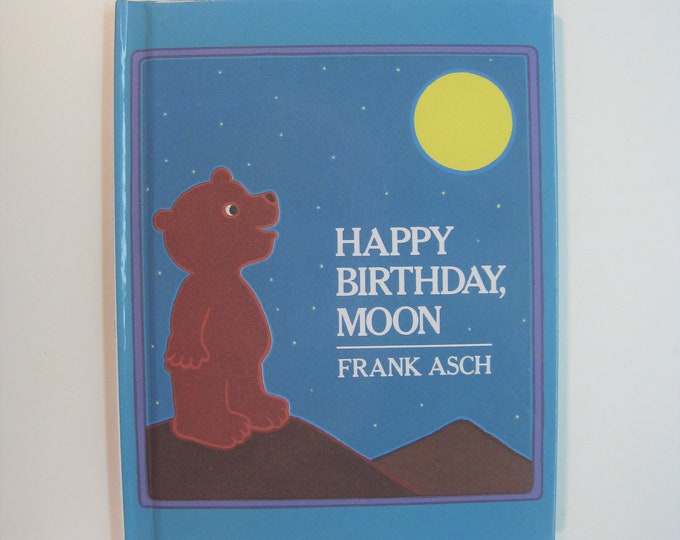 Happy Birthday Moon weekly Reader Books Frank Asch 1982 7th - Etsy