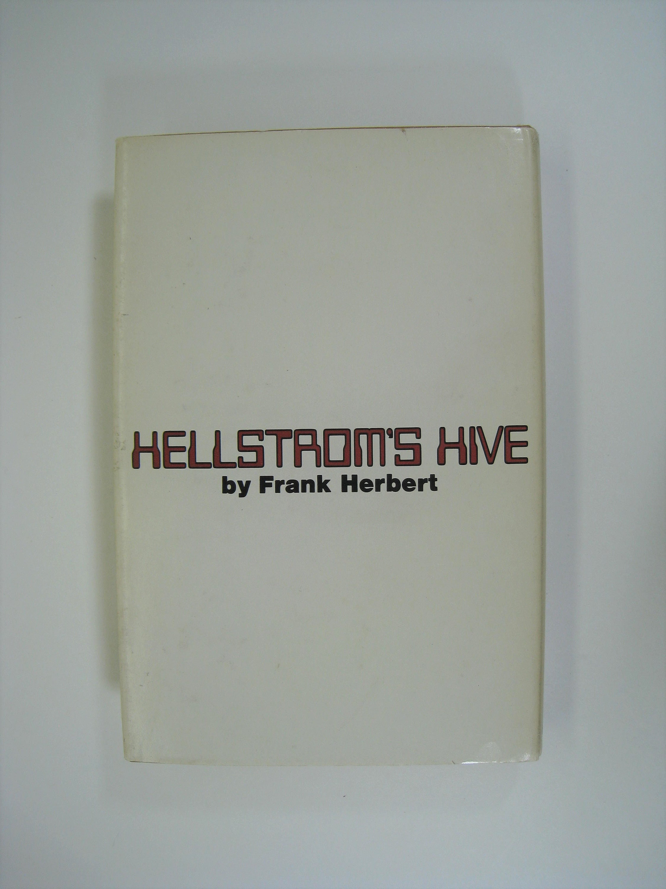 Hellstrom's Hive, Frank Herbert, COLLECTIBLE 1973 1st Edition/1st ...