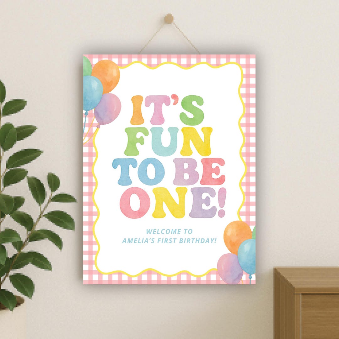 Fun to Be One Birthday Editable Welcome Sign Template | First Birthday ...
