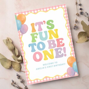 Fun to Be One Birthday Editable Welcome Sign Template | First Birthday ...