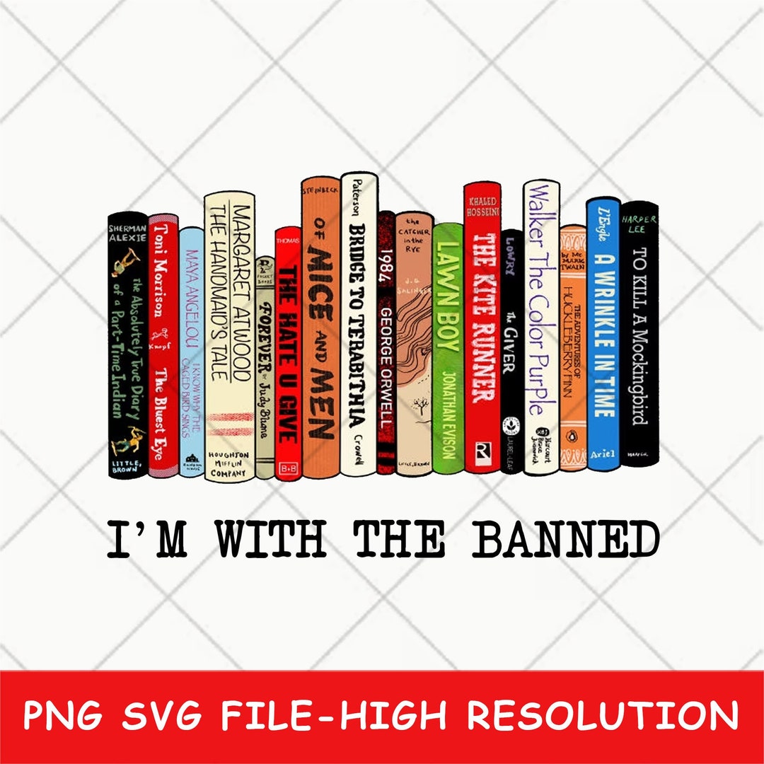I'm With the Banned Png Books Lovers Png Bookworm - Etsy