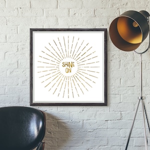Shine on Print // Sunburst // Gold // Inspiration // Office Art ...