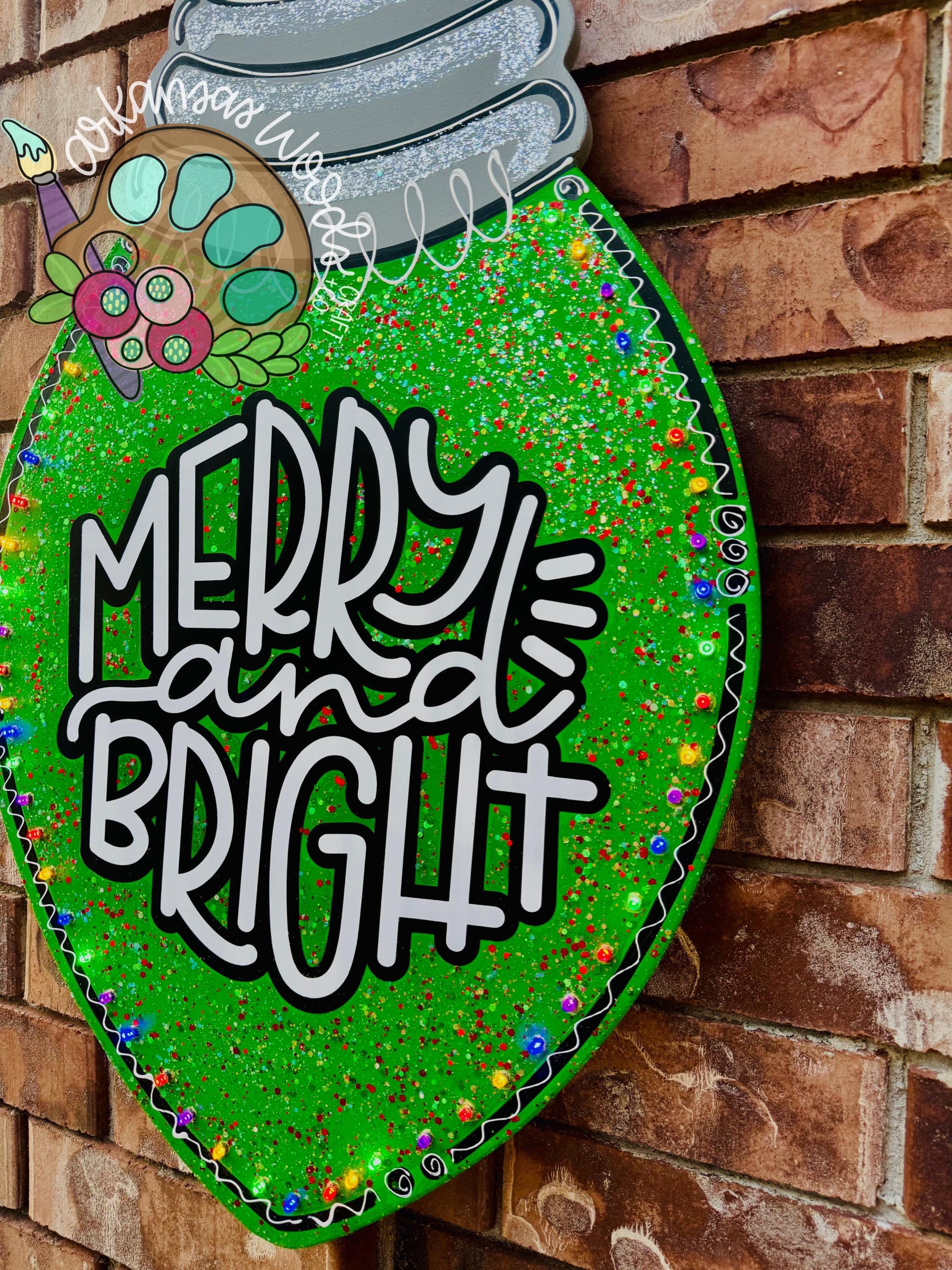Light up Christmas Bulb Door Hanger: Glittery Merry & Bright Porch ...