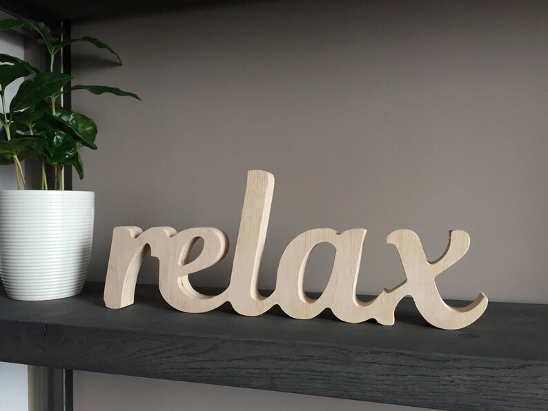 Relax Wooden Sign Rustic Unpainted Script Letters Home - Etsy
