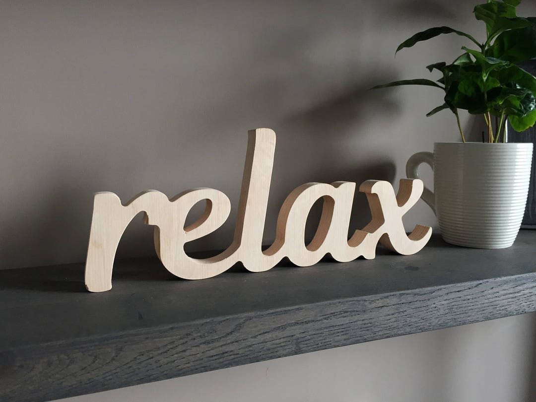 Relax Wooden Sign - Rustic Unpainted Script Letters - Home Bedroom ...