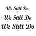 Wooden Sign 'we Still Do' in Script Letters. | Etsy Australia