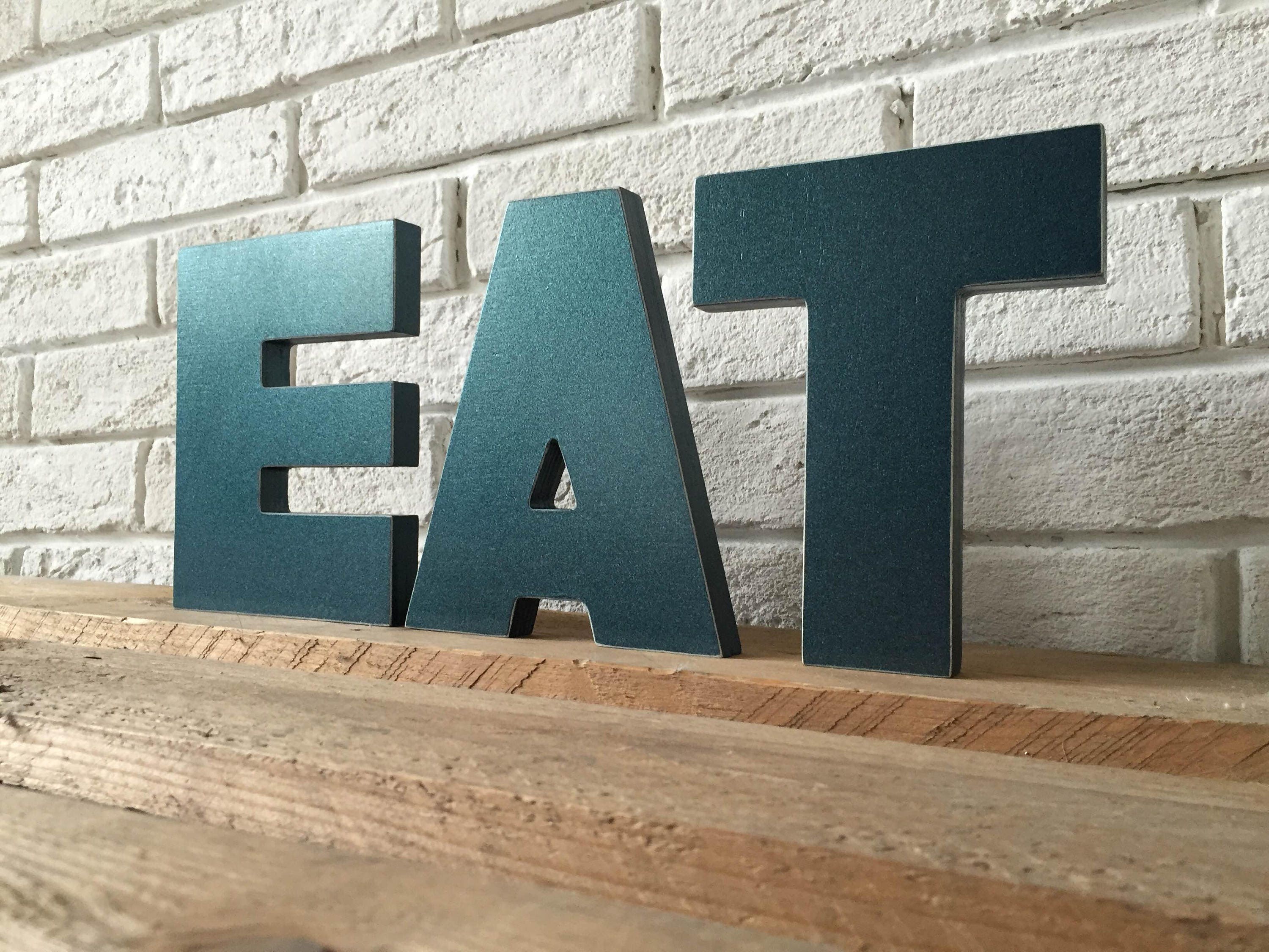 EAT Sign Different Sizes Kitchen Sign Eat Restaurant Sign - Etsy