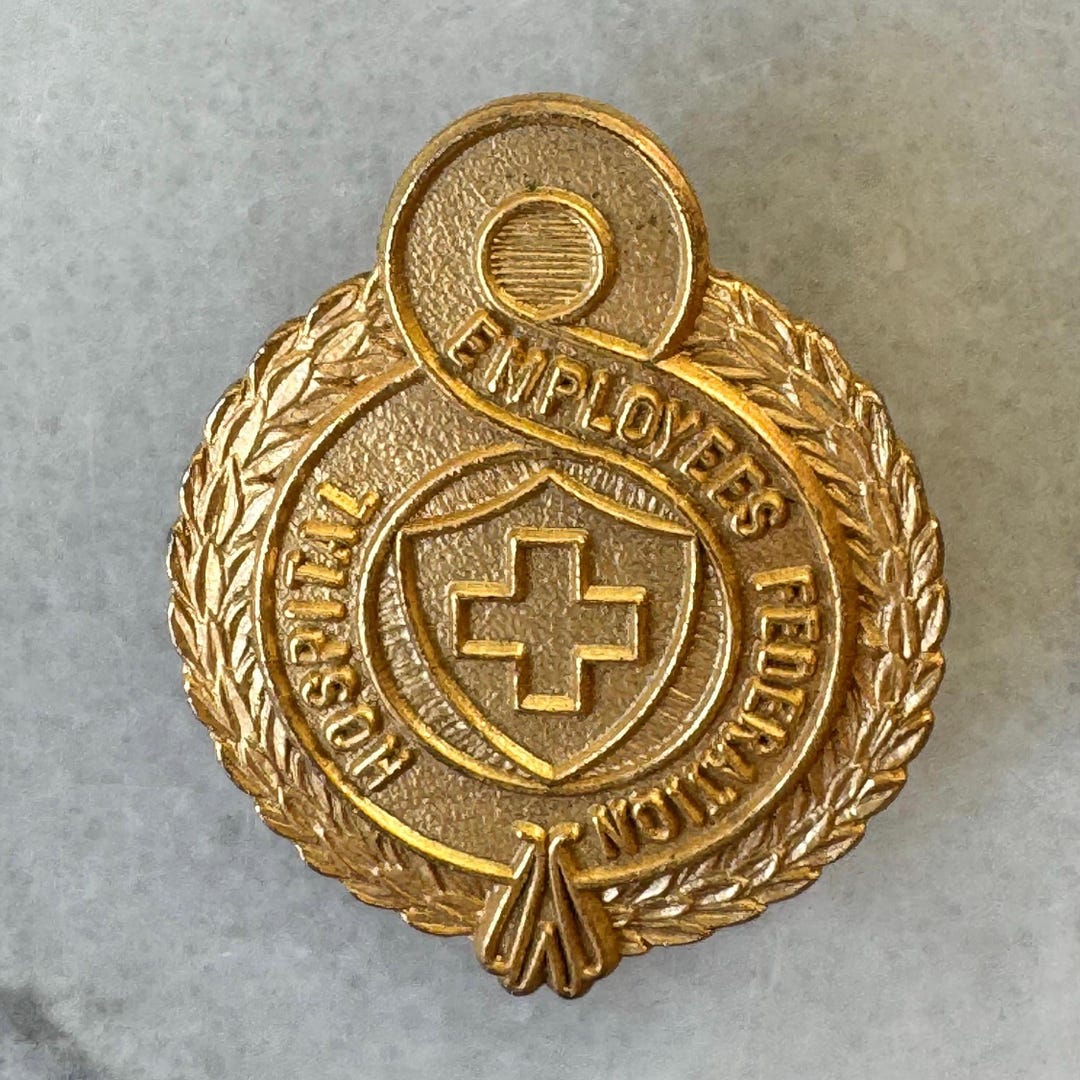 1975 Vintage Hospital Employees Federation Badge – Gold Tone Union Pin ...