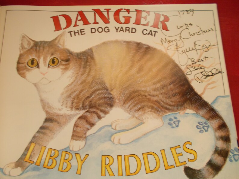 Libby Riddles danger the Dog Yard Cat Book 1989 - Etsy