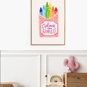 Printable Crayons Poster colour Your World. Kids Art Space. Children's ...