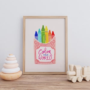 Printable Crayons Poster "color Your World". Kids Art Space. Children's ...
