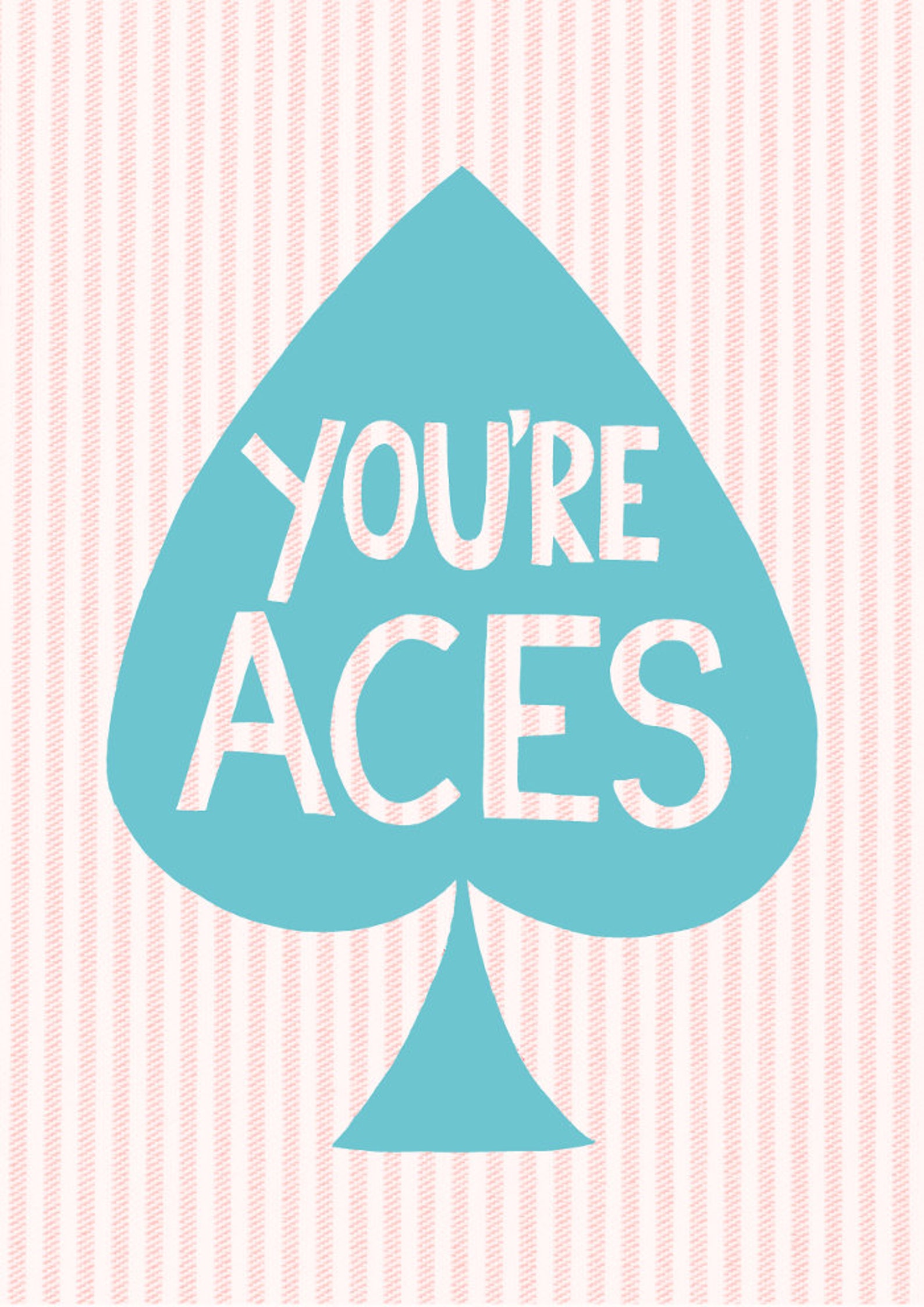 You're Aces, Hand Lettering, Ace of Spades, Hand Lettered Quote, Quirky ...