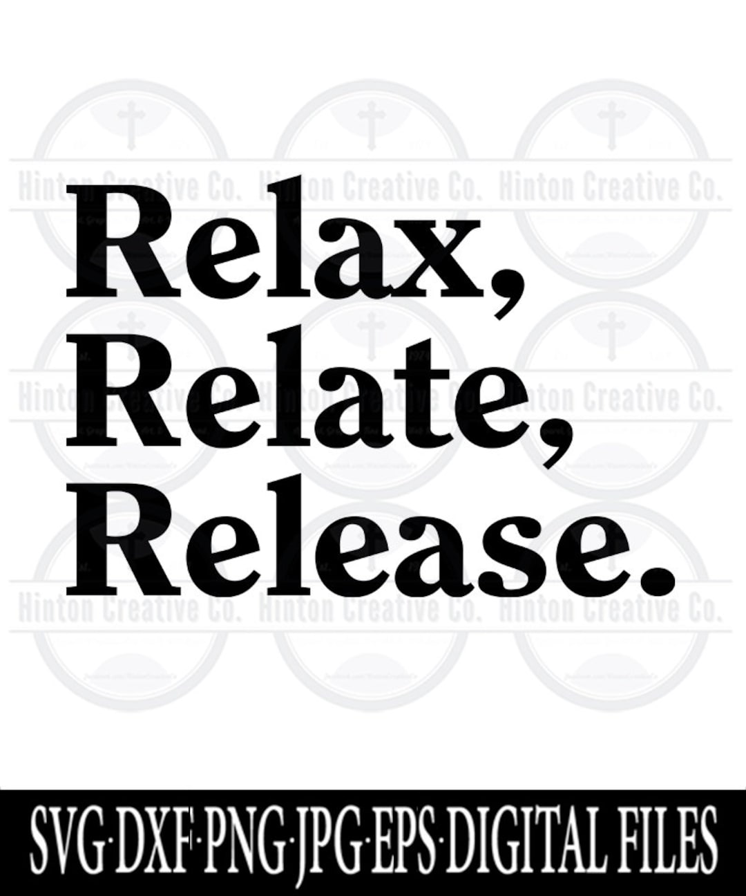 Relax Relate Release Cut File Print File SVG Circuit Brother Silhouette ...