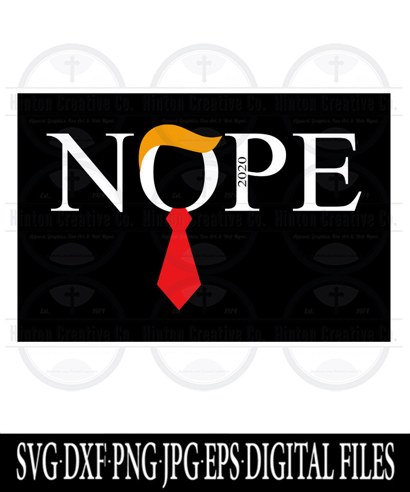 Nope 2020 Digital Cut File Print File SVG Circuit Silhouette Brother ...