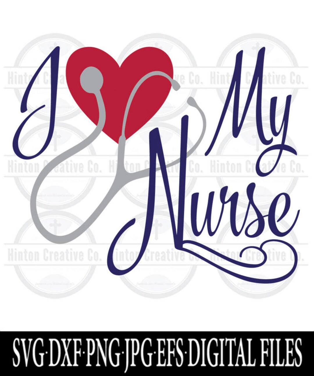 I Love My Nurse Digital Cut File Print File SVG Circuit Silhouette ...