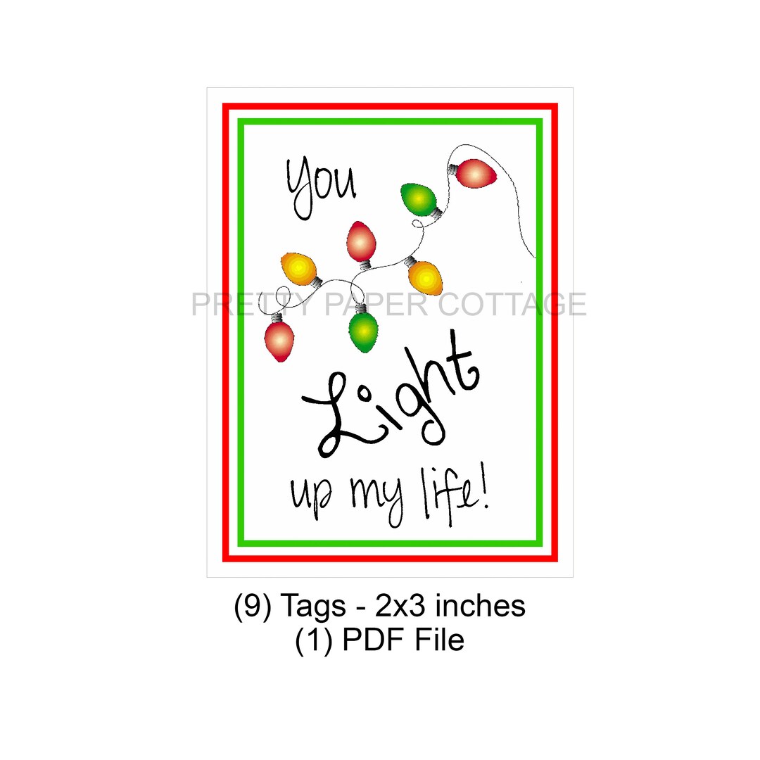 PRINTABLE, You Light up My Life, Christmas Lights, Christmas Gift Tags ...