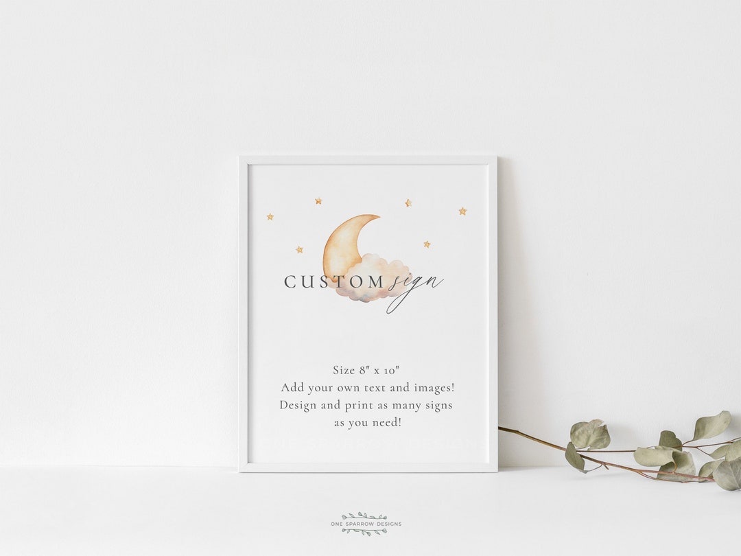We're Over the Moon Customizable 8x10 Signs, Gender Neutral, Stars ...