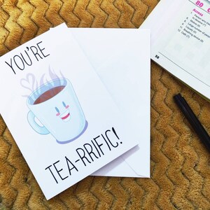 You're Tearrific Greeting Card You're Terrific Card | Etsy