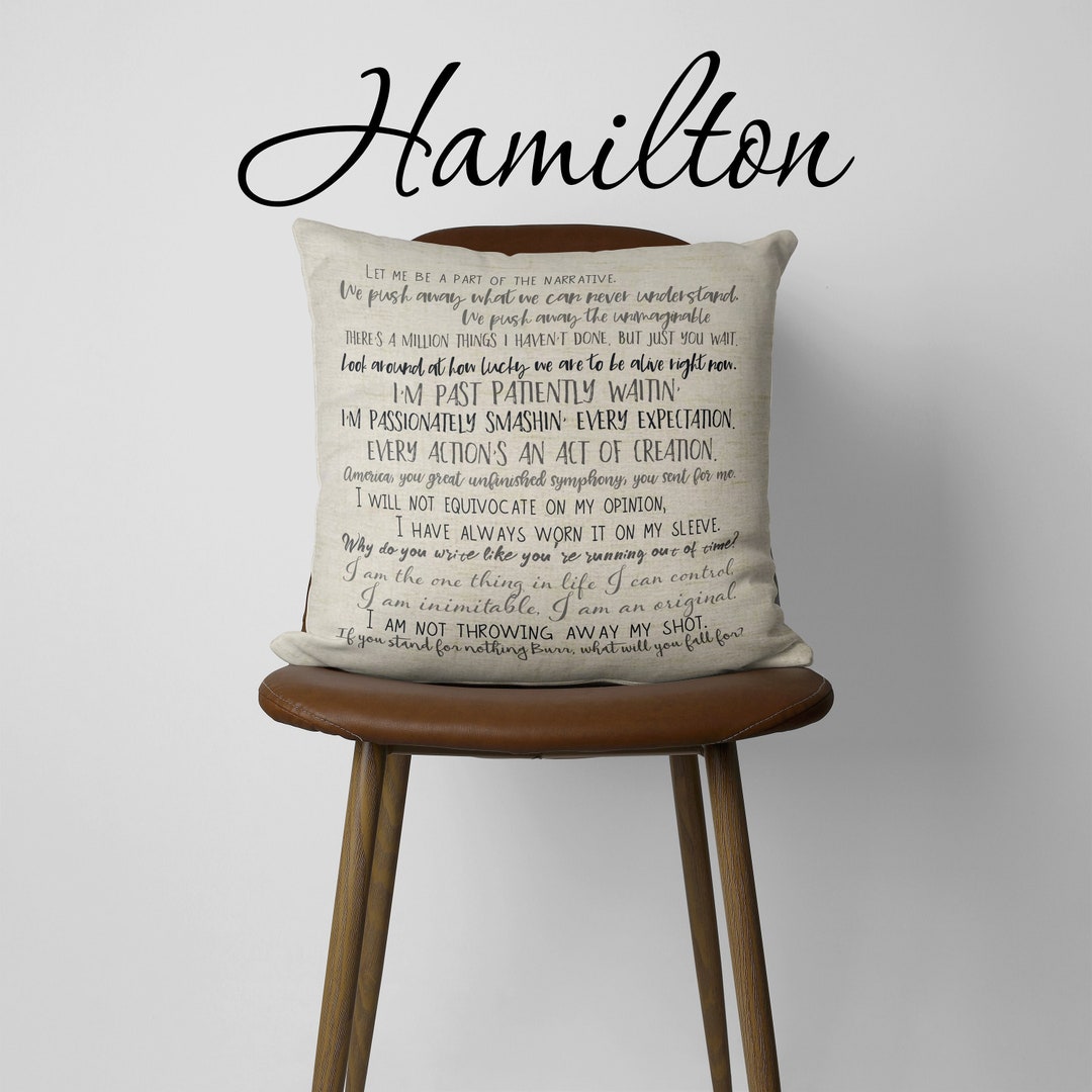 Hamilton Quotes 18x18inch Pillow Cover Hamilton Quotes Broadway Musical ...
