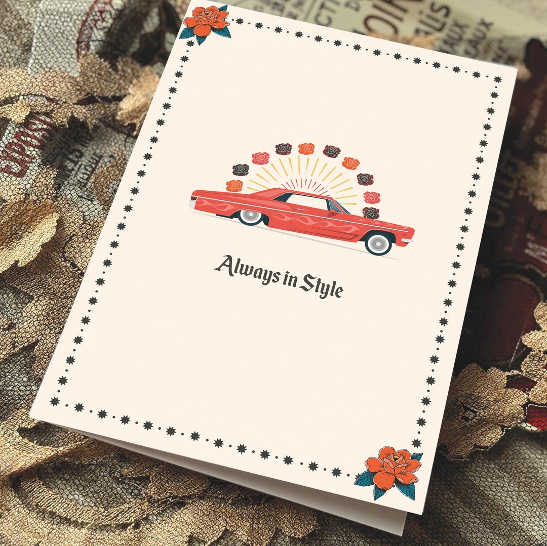 Hot Rod Always in Style Card Birthday or Anniversary. LA Chicano Car ...