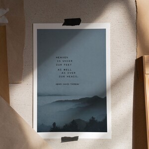 Henry David Thoreau, Heaven is Under Our Feet as Well as Over Our Heads ...