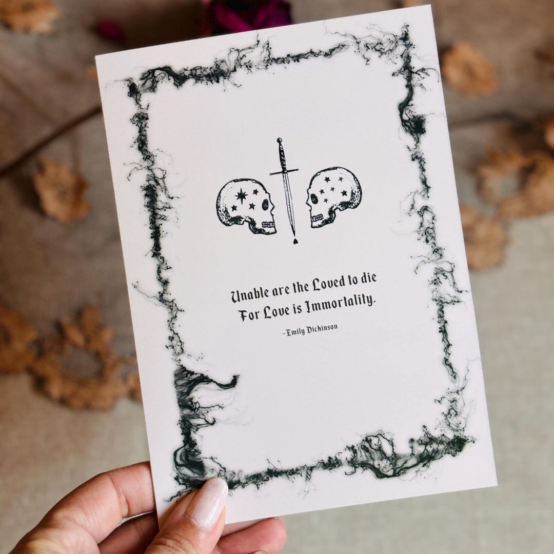 Goth Love Card With Emily Dickinson Quote "unable Are the Loved to Die ...