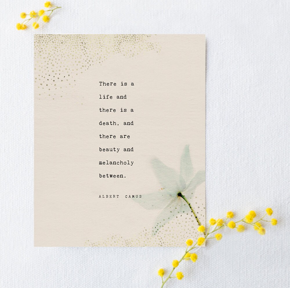Albert Camus quote print there is a life and there is a | Etsy