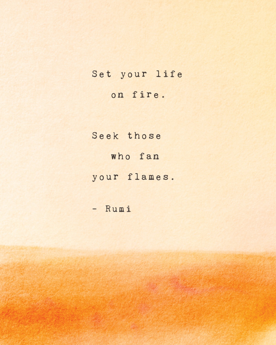 Rumi Quote Print Set Your Life on Fire Seek Those Who Fan - Etsy