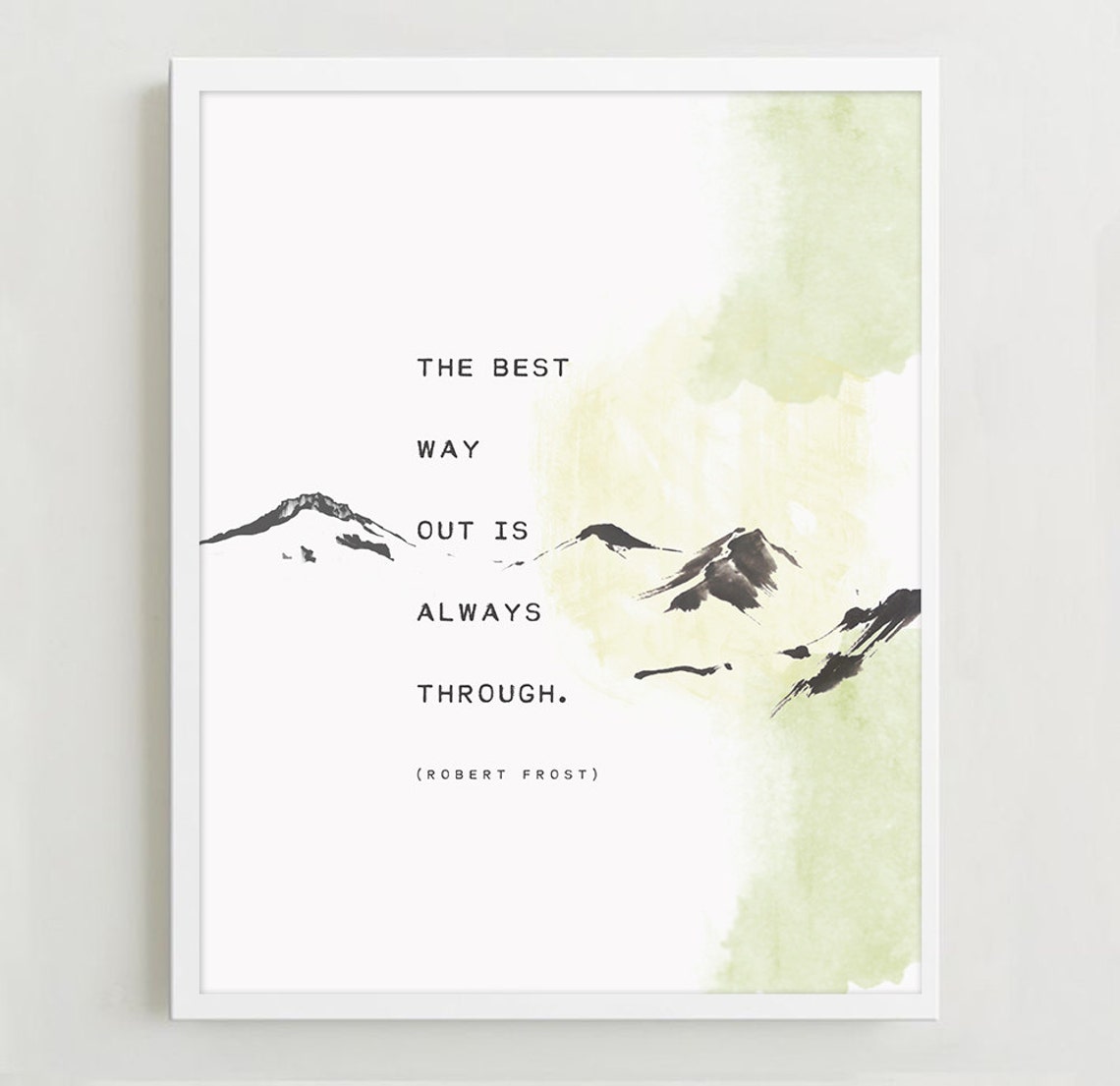 Robert Frost Quote Poster the Best Way Out is Always Through - Etsy