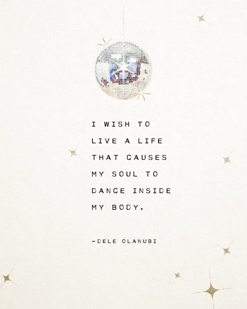 Dance Quote I Wish To Live A Life That Causes My Soul To Etsy