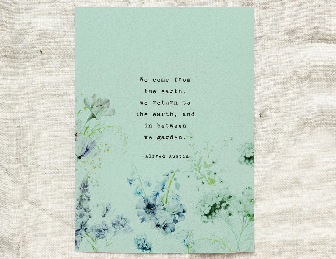 Gardening Quote Print: Alfred Austin Poem, Cottagecore Art - Etsy